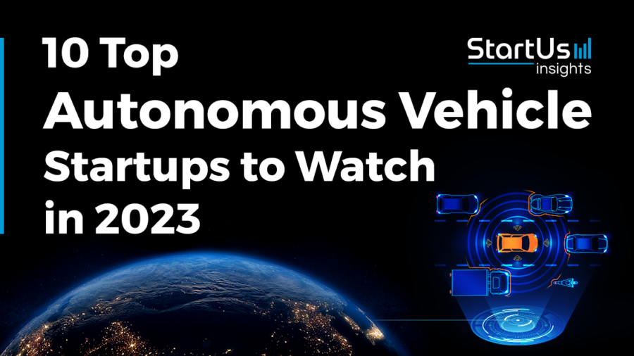 20 Autonomous Vehicle Startups to Watch (2025) | StartUs Insights