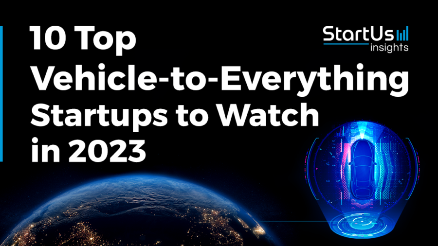 Explore 20 Novel V2X Startups to Watch in 2025 | StartUs Insights