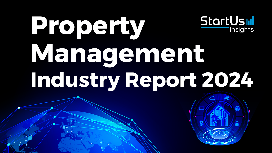 Property Management Industry Report 2024 | StartUs Insights