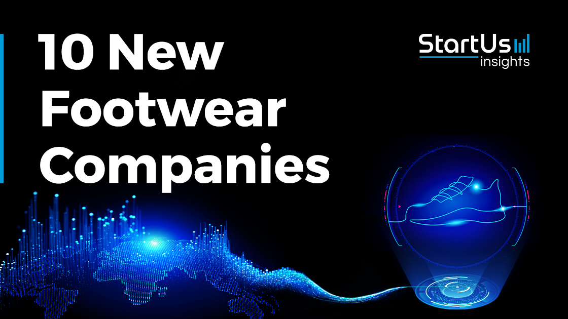 10 New Footwear Companies | StartUs Insights