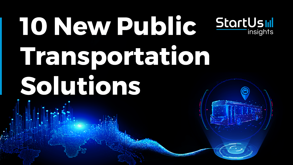 10 New Public Transportation Solutions | StartUs Insights