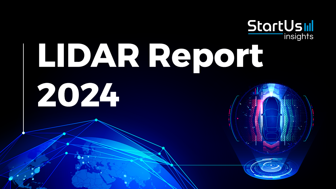 Lidar Report 2024 | StartUs Insights