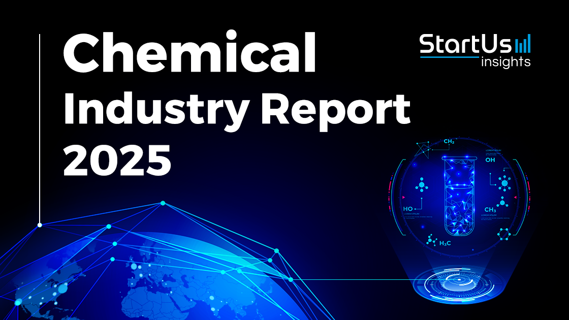 Chemical Industry Report 2025 | StartUs Insights