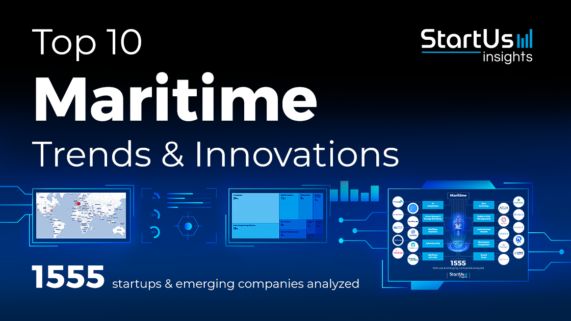 Top 10 Maritime Trends in 2025 | StartUs Insights