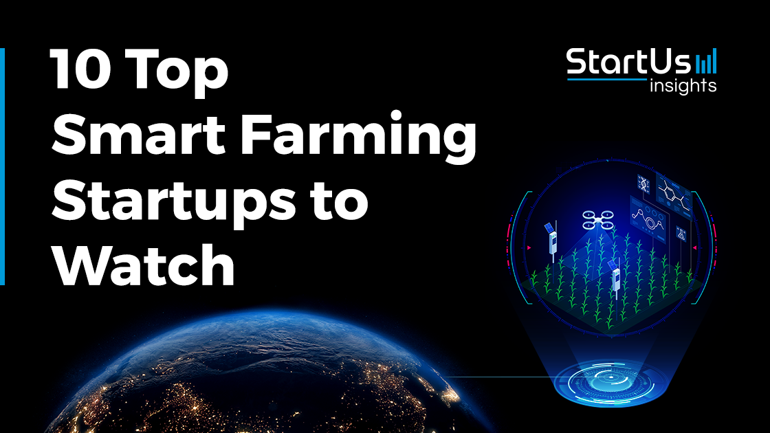 Top 10 Smart Farming Solutions to Watch [2026]