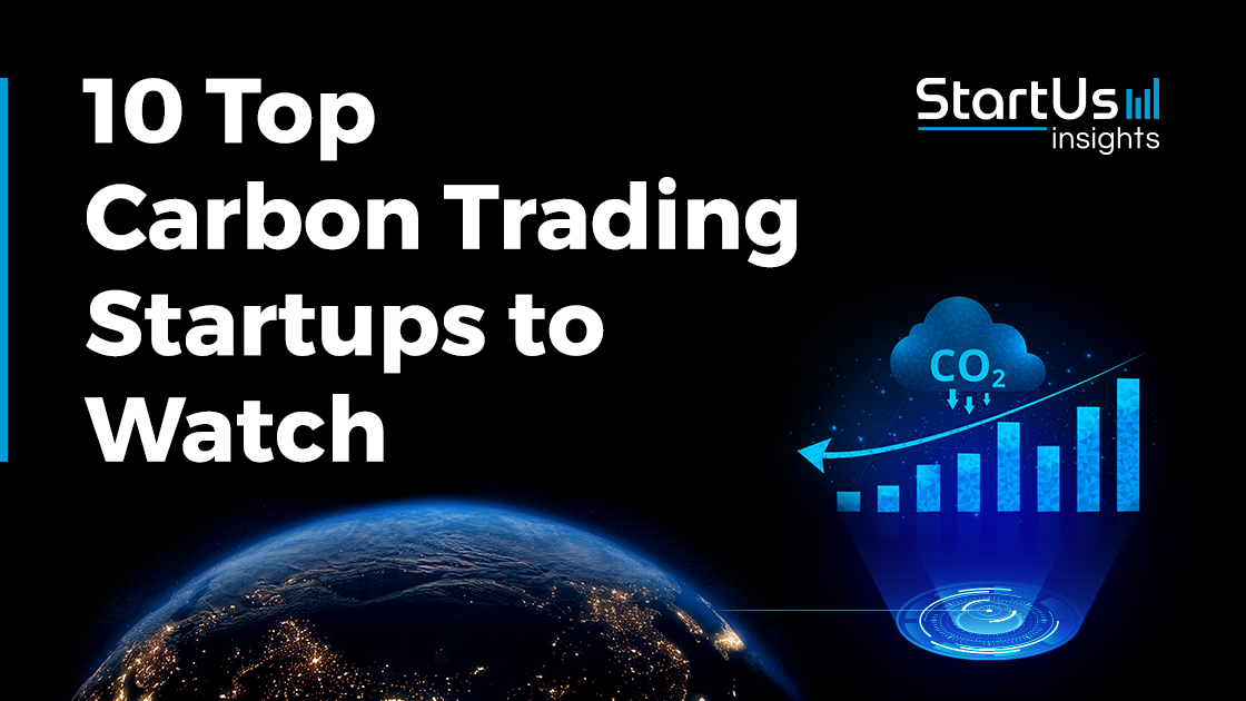 10 Carbon Trading Companies to Watch in 2026 | StartUs Insights