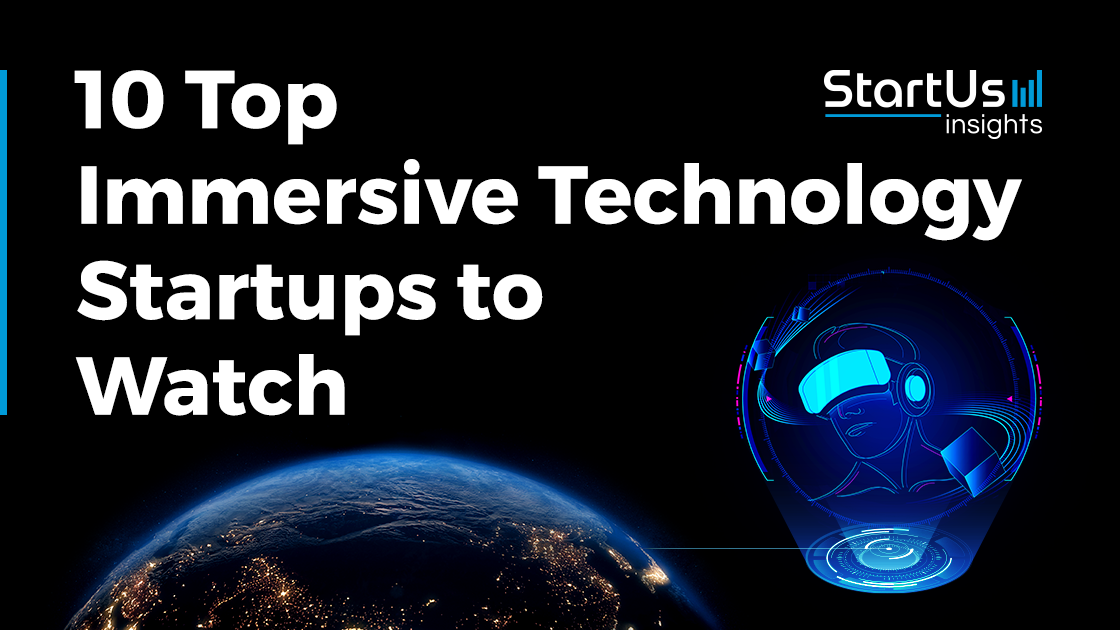 10 New Immersive Technology Companies [2026] | StartUs Insights