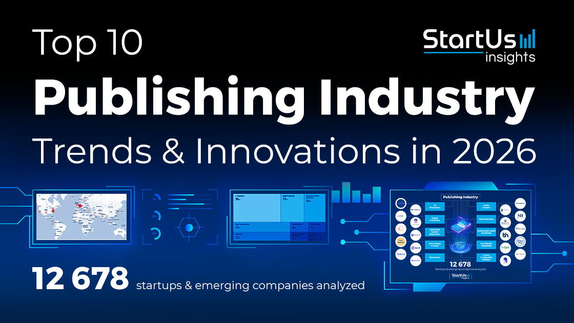 Top 10 Publishing Industry Trends in 2026 | StartUs Insights