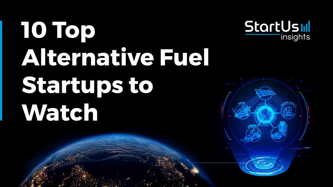 10 Alternative Fuel Solutions to Watch in 2026 | StartUs Insights