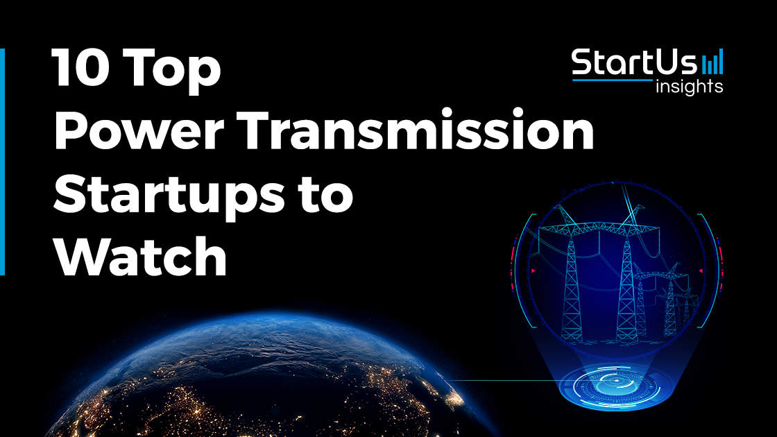10 Top Power Transmission Solutions [2026] | StartUs Insights