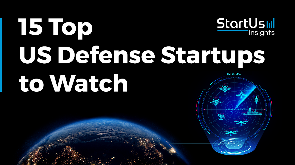US Defense Companies to Watch in 2026 | StartUs Insights