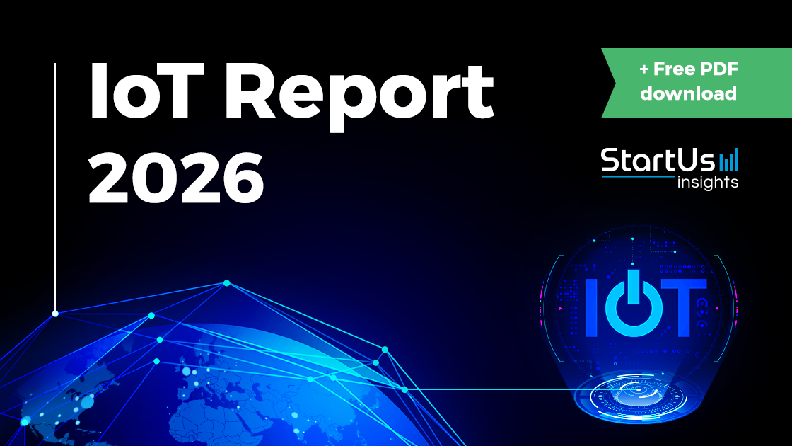 IoT Report 2026: USD 1T in Annual Spending | StartUs Insights