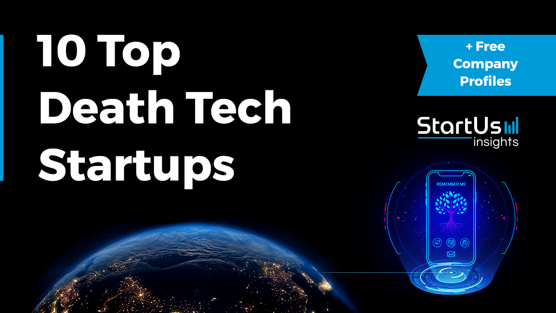 10 Death Tech Startups to Watch in 2026 | StartUs Insights