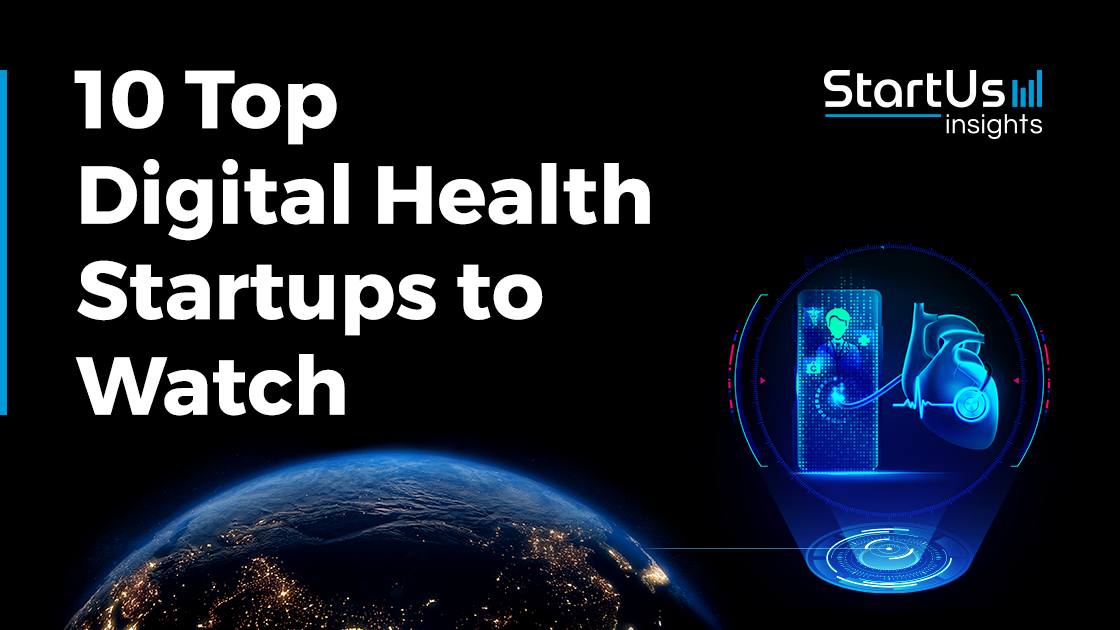 10 Digital Health Solutions to Watch in 2026 | StartUs Insights