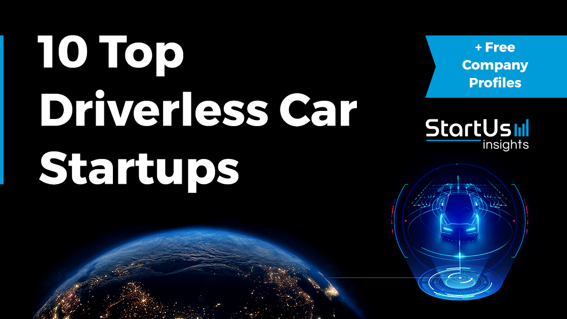 10 Driverless Car Startups to Watch in 2026 | StartUs Insights